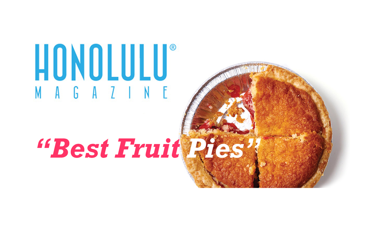 Best Fruit Pie | Honolulu Magazine 2017 - Hawaiian Pie Company
